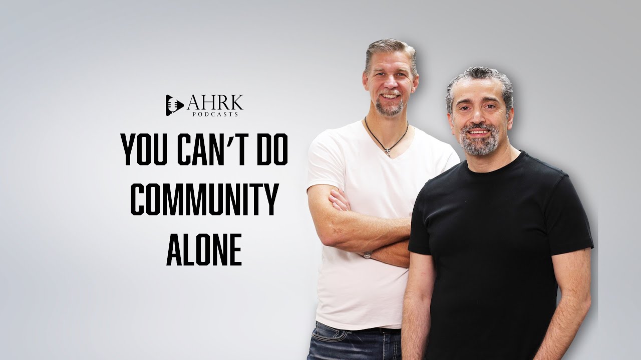 You Can’t Do Community Alone | How to Cultivate a Healthy Community ...
