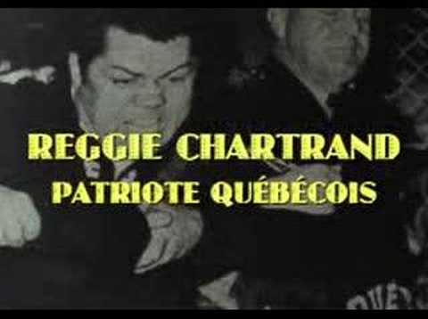 reggie chartrand patriote québécois - YouTube