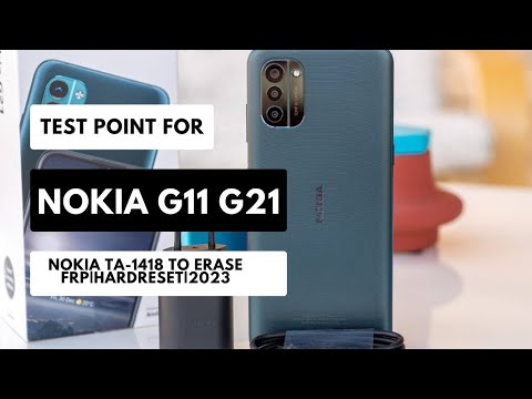 Test Point For NOKIA G11|G21[TA-1418] To Hardreset|Remove|Erase FRP ...