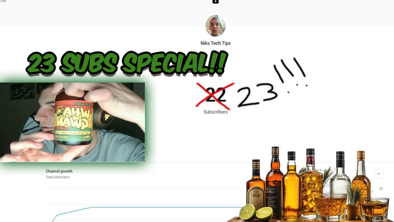 I Celebrate My 23 Subs By Drinking - YouTube