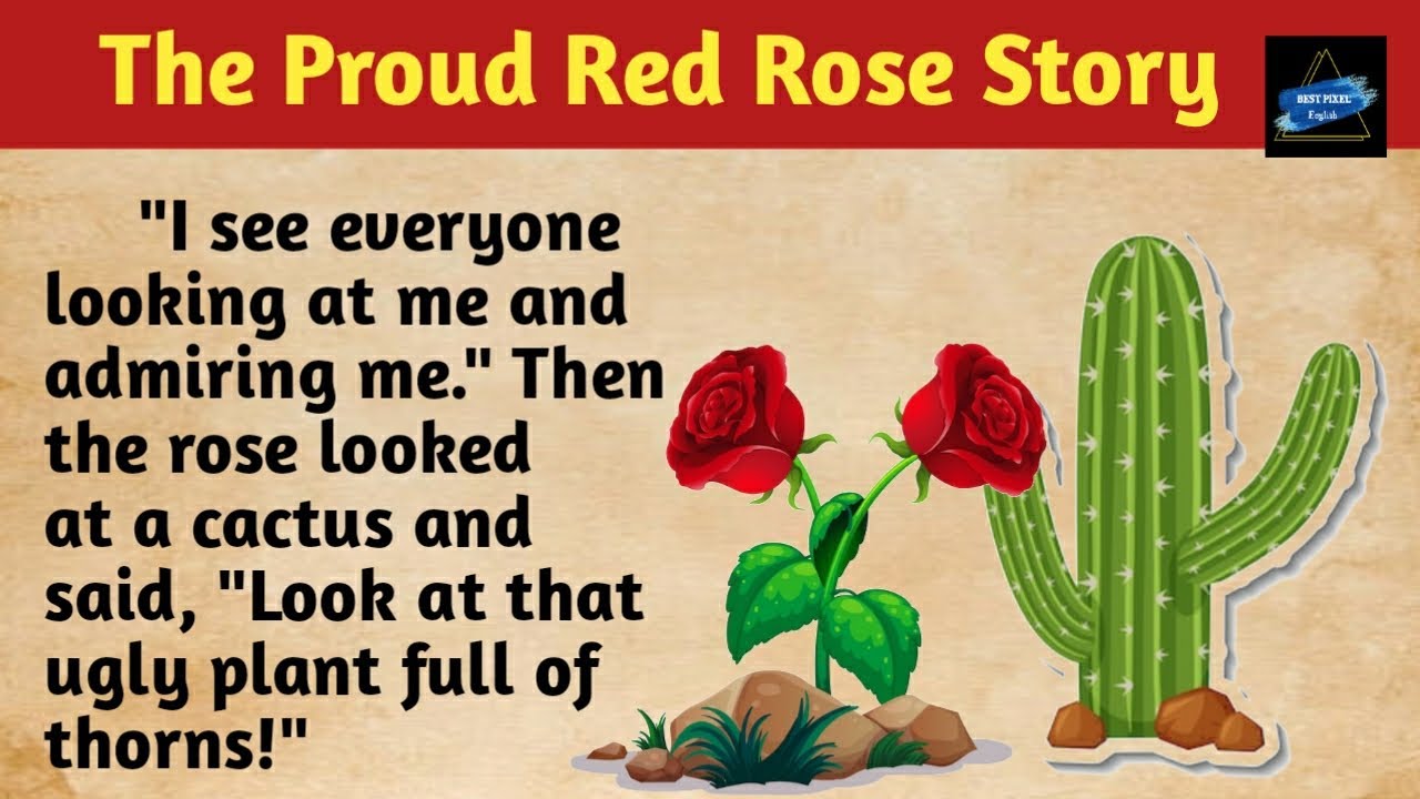 English Story; Proud Red Rose; Best Pixel English; Learn English ...