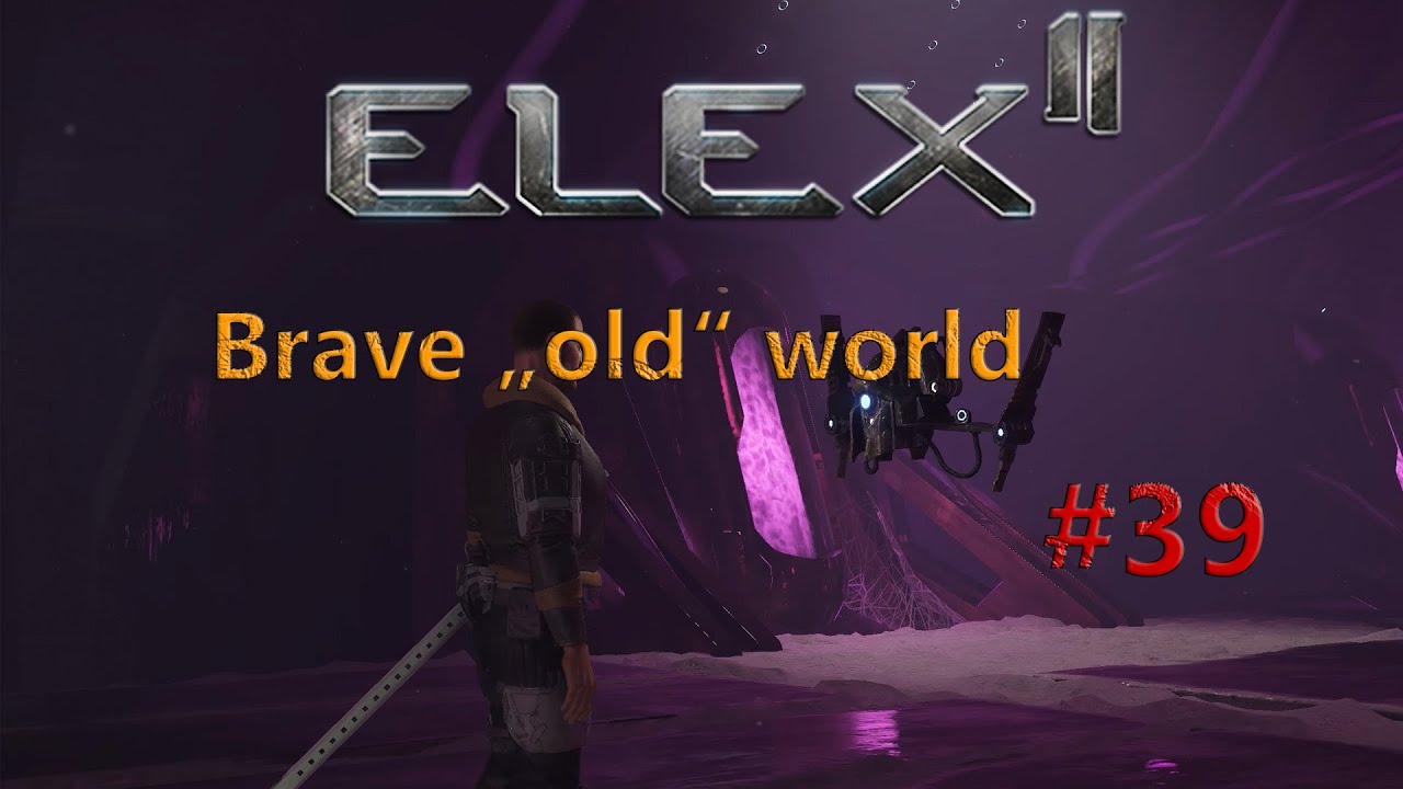 Elex 2 #39 - Brave "old" world - Let's Play Deutsch - YouTube