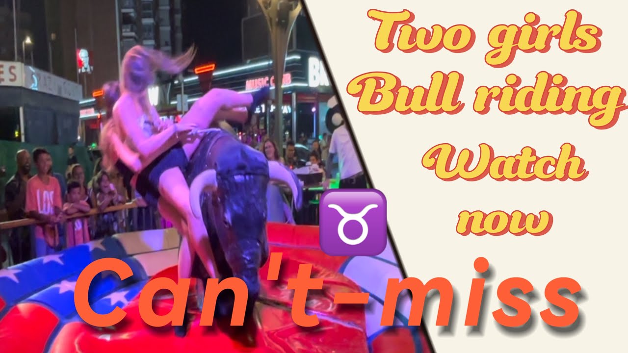 Two girls bull 🐂 riding in Benidorm Spain 🇪🇸! Mechanical bull 🐂 riding ...