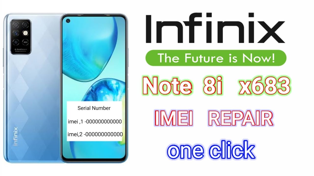Infinix note 8i x683 imei repair one click by cm2 - YouTube