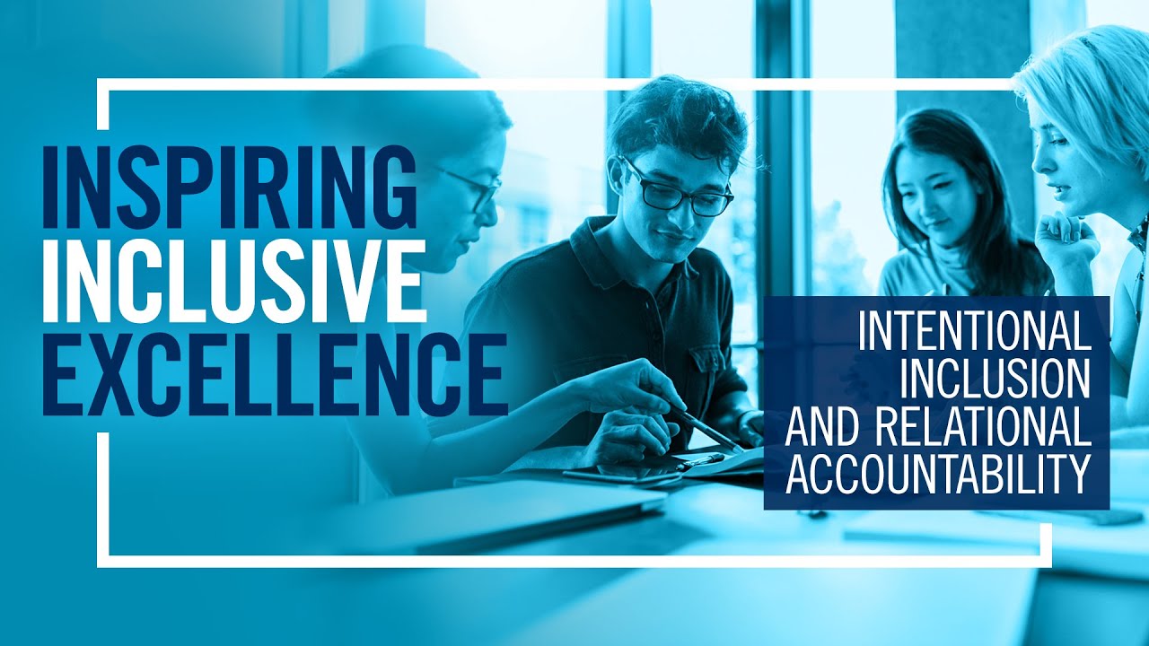 Intentional Inclusion and Relational Accountability | University of ...