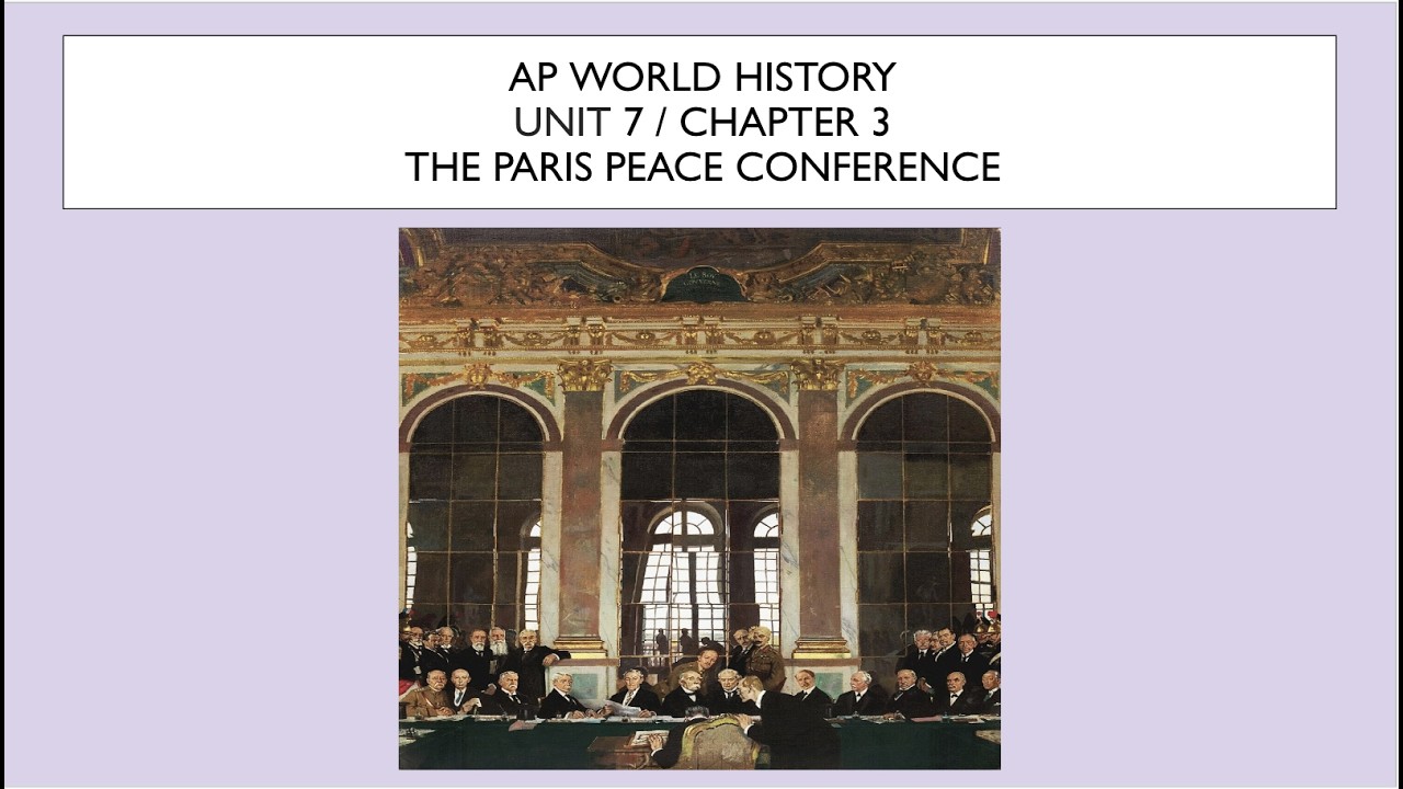 Chapter 3: The Paris Peace Conference (7.5) - YouTube
