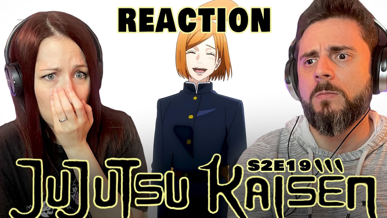 THIS CAN'T BE REAL!!! | Couple First Time Watching Jujutsu Kaisen | S2 E19 - YouTube