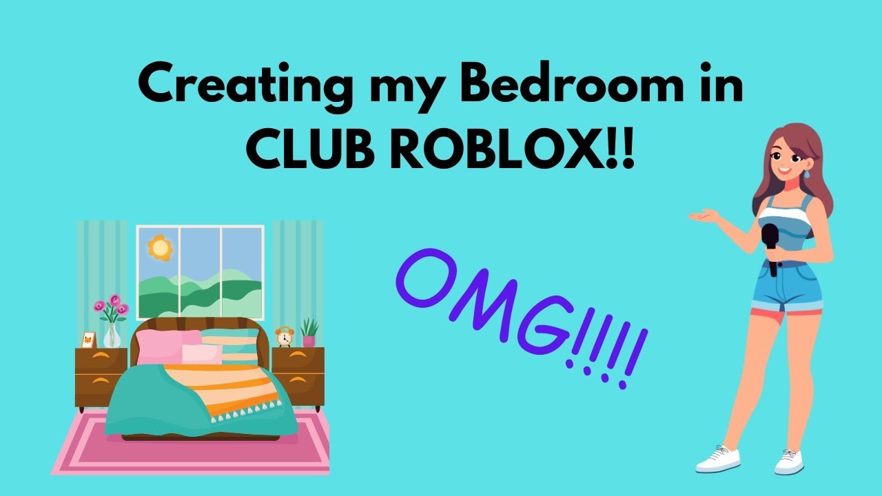 Creating my Bedroom in CLUB ROBLOX!! - YouTube