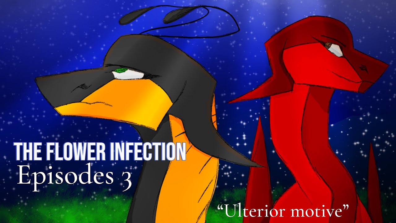 // flower infection // episode three “ulterior motive” // - YouTube