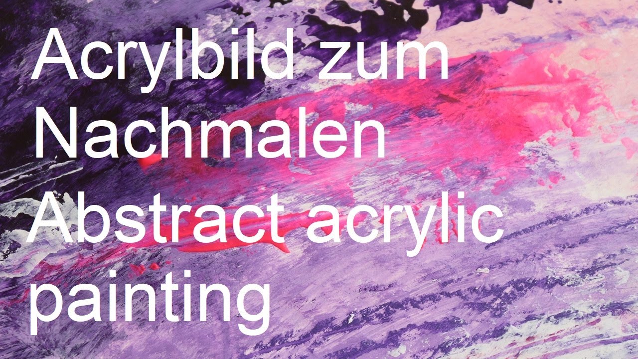 Acrylmalen - acrylic painting - für Anfänger - for beginners - Wie male ...
