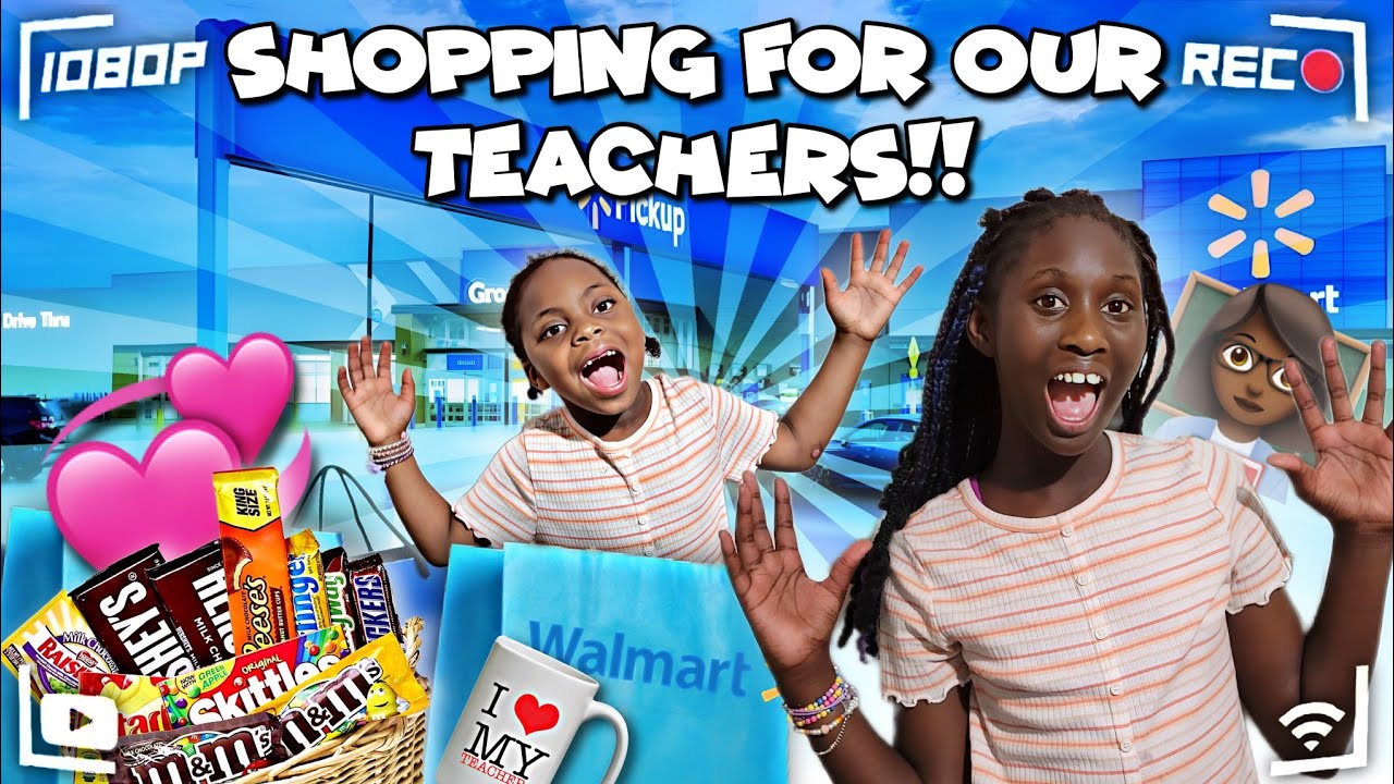 WE WENT SHOPPING FOR OUR TEACHER'S FOR TEACHER'S APPRECIATION WEEK ...
