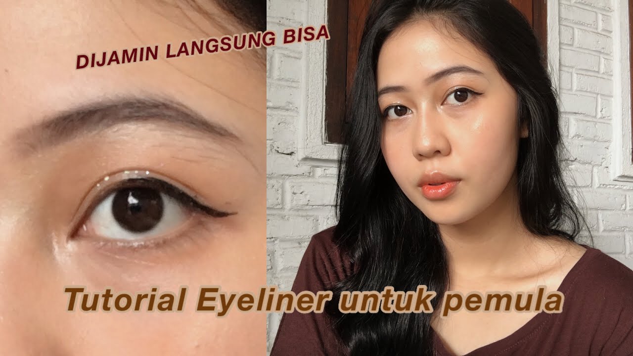 TUTORIAL EYELINER UNTUK PEMULA - YouTube
