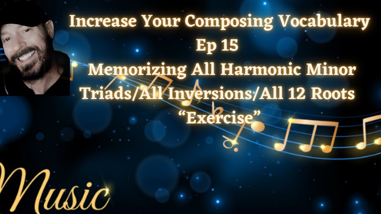 Increase Your Harmonic Vocabulary as a Composer Ep 15 All Chords ...