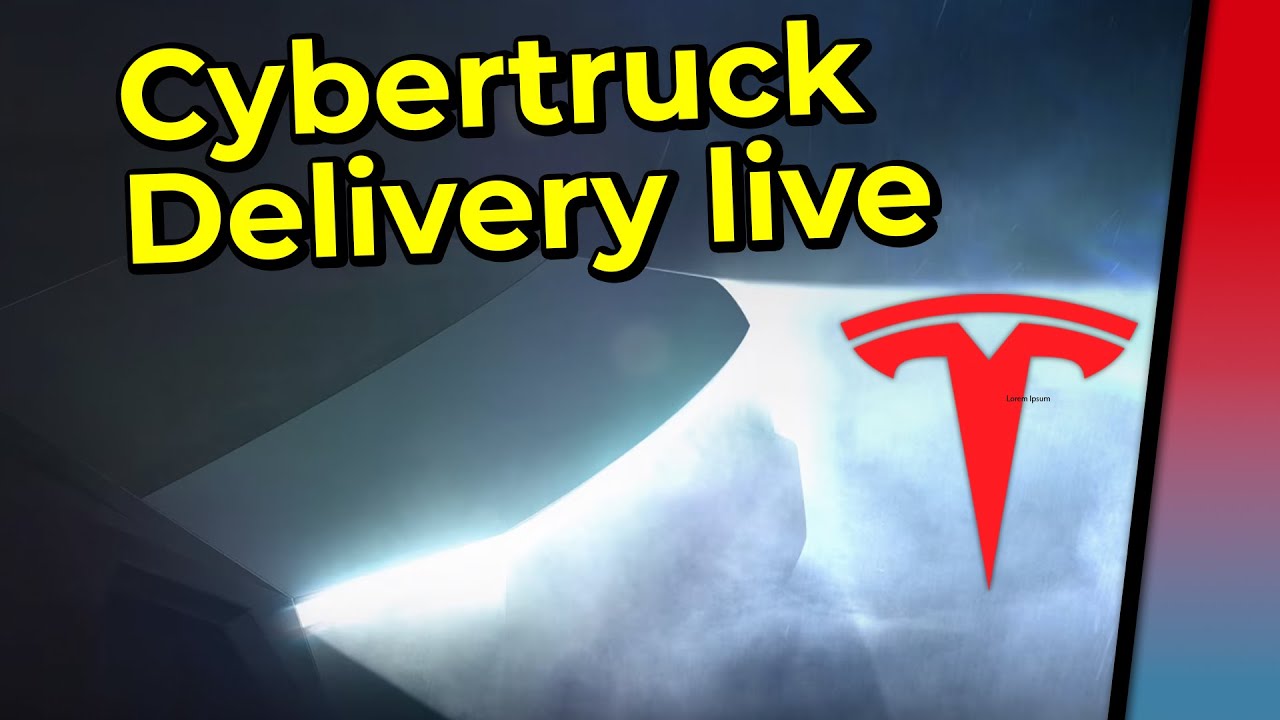 Tesla liefert den Cybertruck- Live Stream mit Tesla Welt des Cybertruck ...
