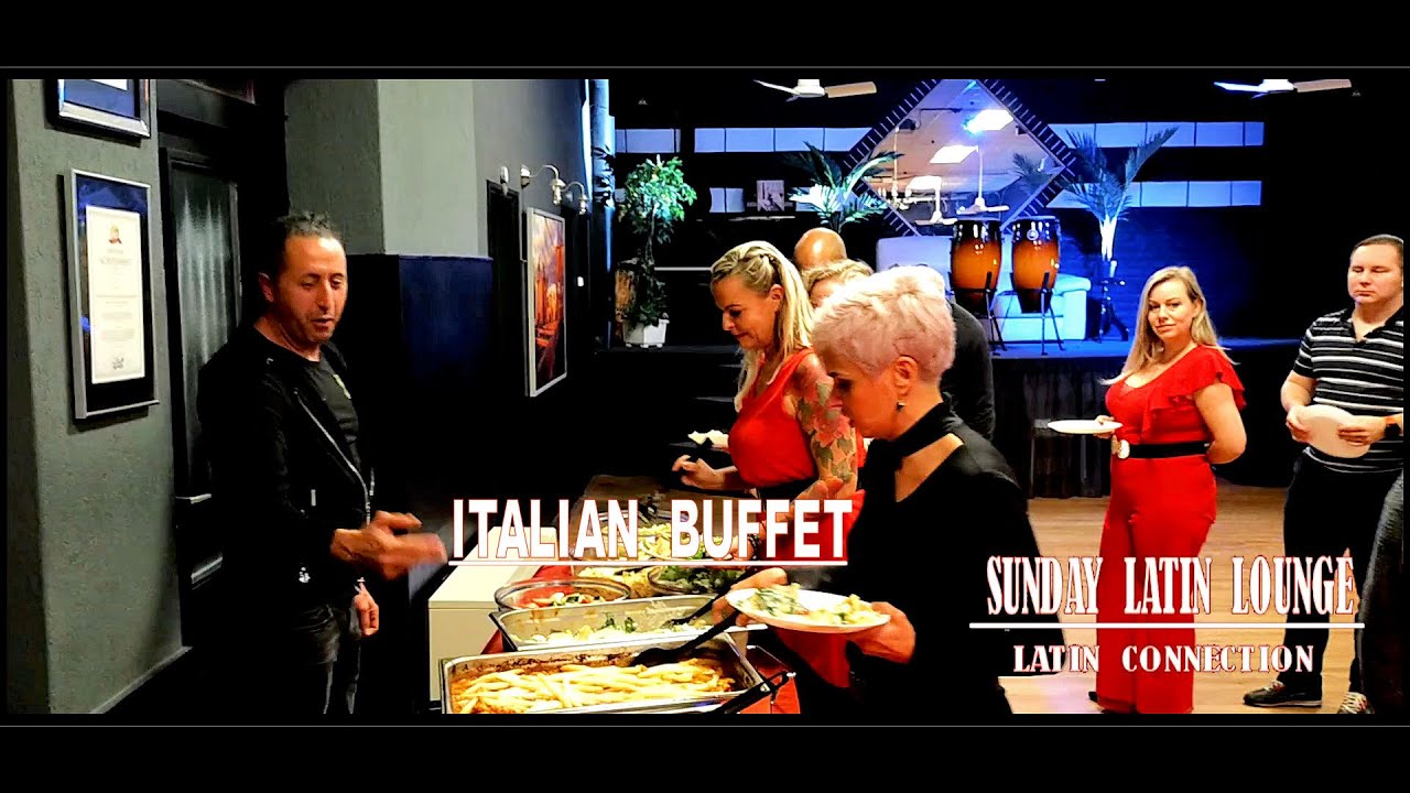 Sunday Latin Lounge Italian Buffet Latin Connection Dinner & Dance ...