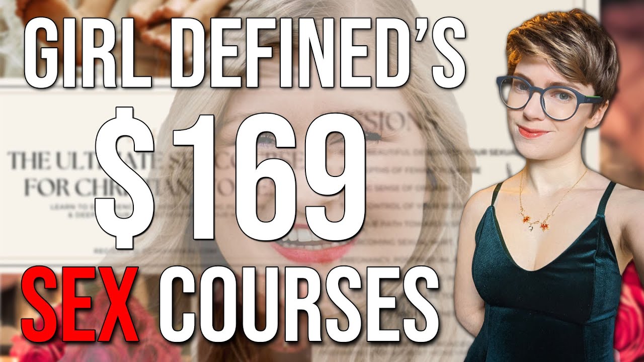 Girl Defineds 169 Sex Courses Youtube