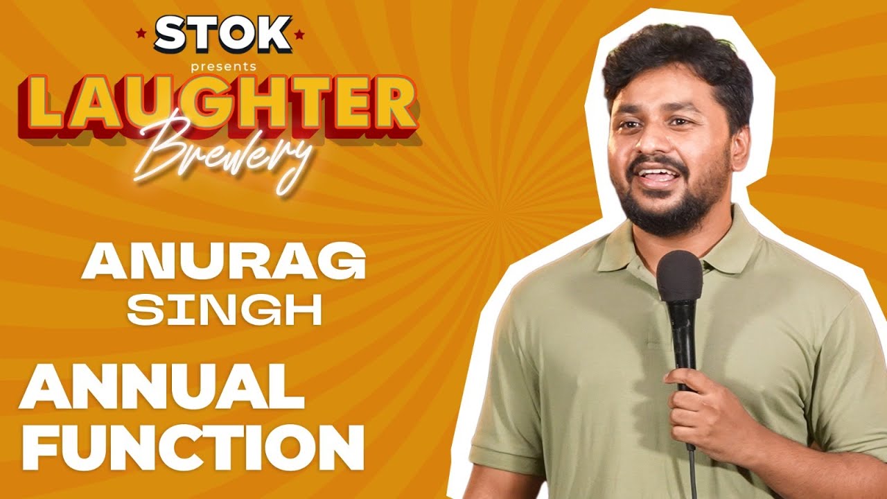 Annual Function | Stand Up Comedy With Anurag Singh |@STOKNCHILL - YouTube