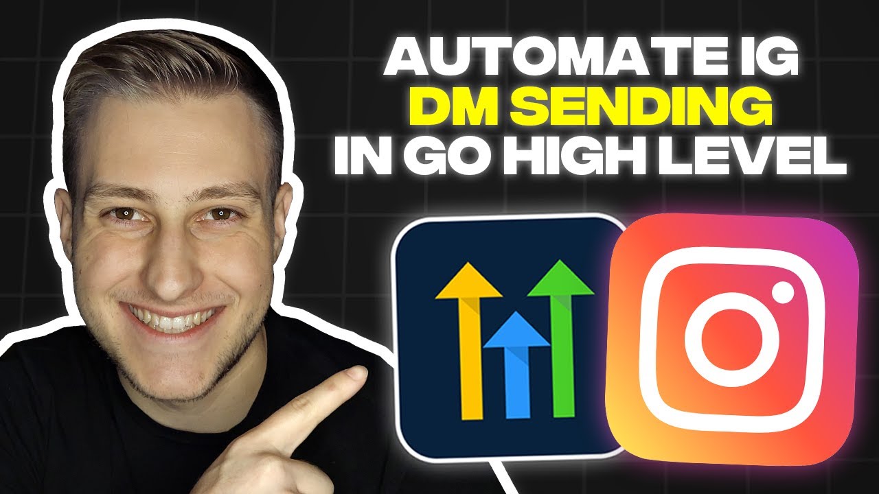 How to Automate DM Sending on Instagram With GoHighLevel (Tutorial ...