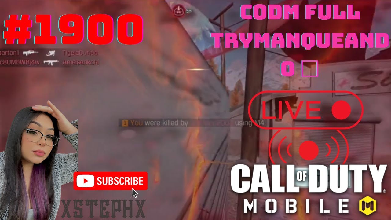 XSTEPHX | Call of Duty: Mobile | CODM FULL TRYMANQUEANDO 🔥 | #1900 ...