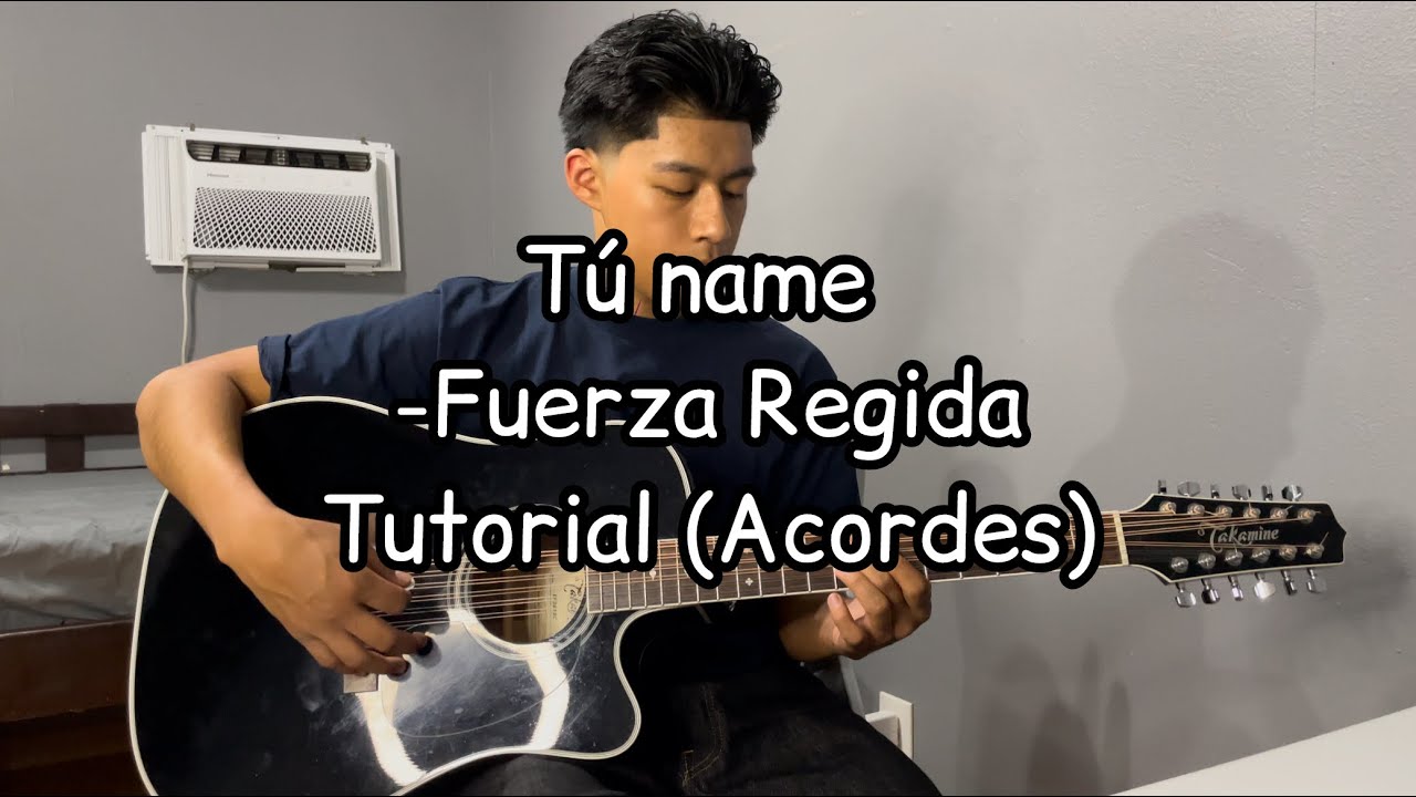 Tú name -Fuerza Regida (Tutorial) Guitarra - YouTube