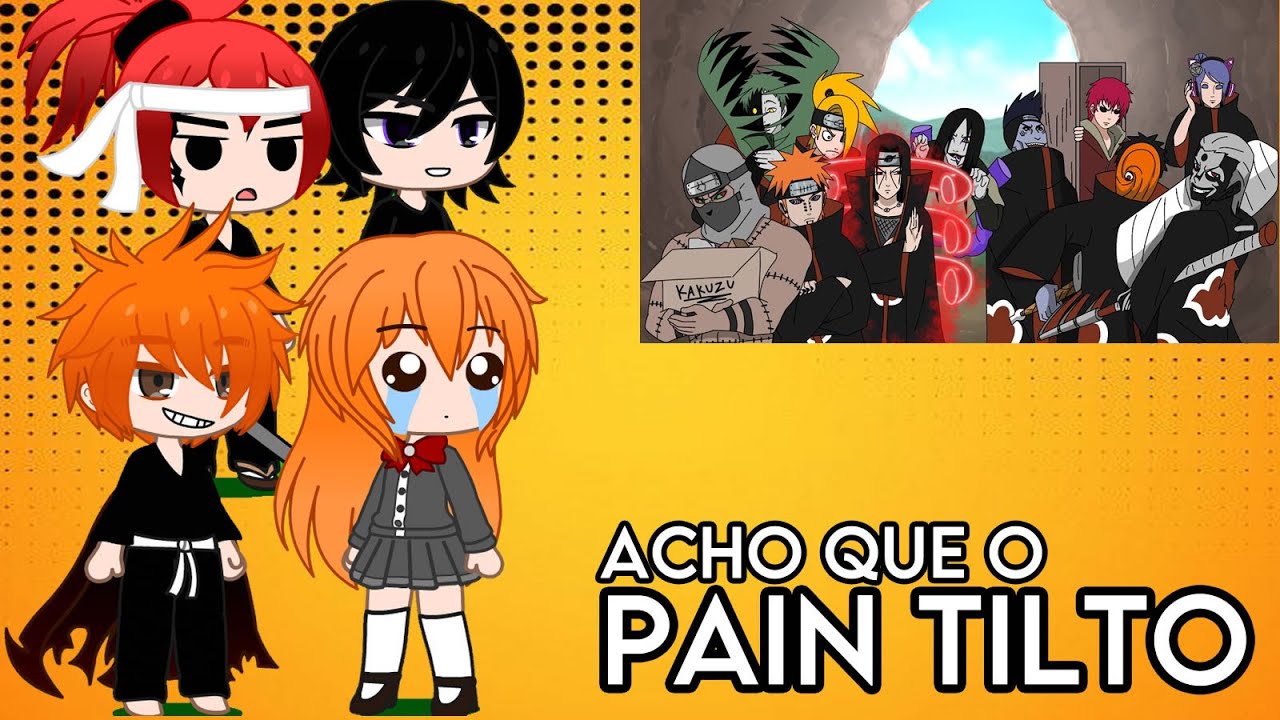 Bleach Reagindo REUNIÃO DA AKATSUKI Voice Makers Gacha life - YouTube