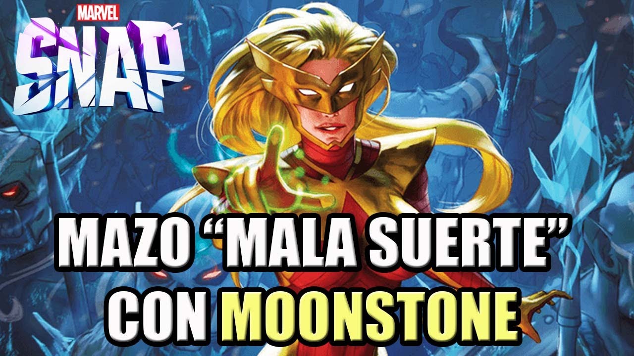 Mazo MALA SUERTE con MOONSTONE | MARVEL SNAP - YouTube