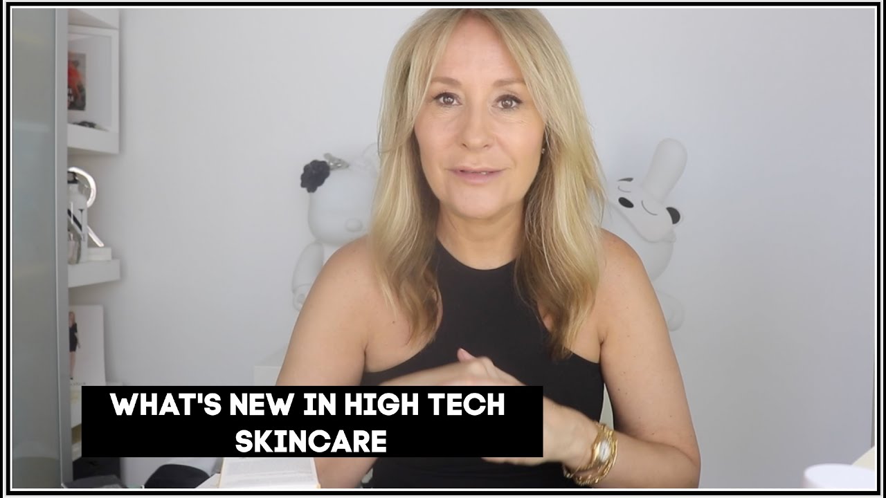 WHAT'S NEW IN HIGH TECH SKINCARE - SUMMER 2020 - YouTube