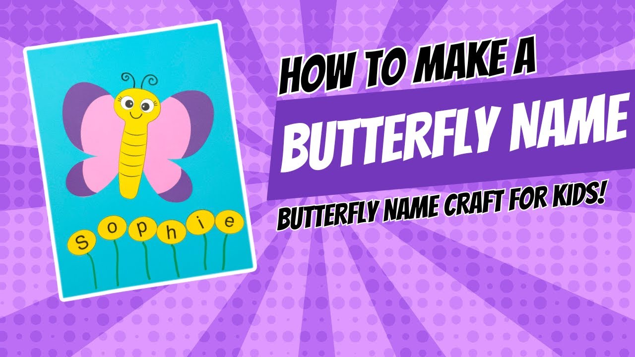 Butterfly Name Craft - YouTube