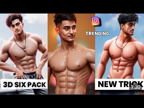 Instagram Trending 3D Al Six Pack Editing Best Al Avatar Photo Editing ...
