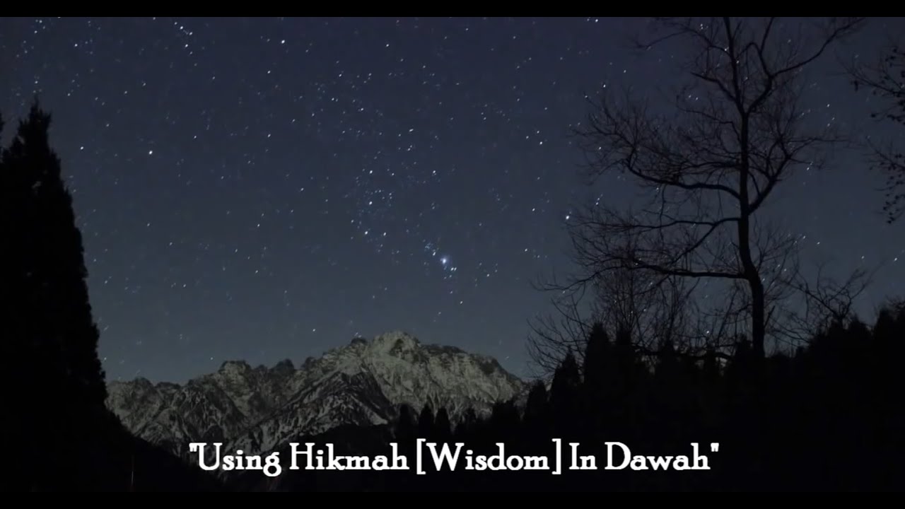 Using Hikmah [Wisdom] In Dawah - Shaykh Muhammad Amaan al-Jaamee - YouTube