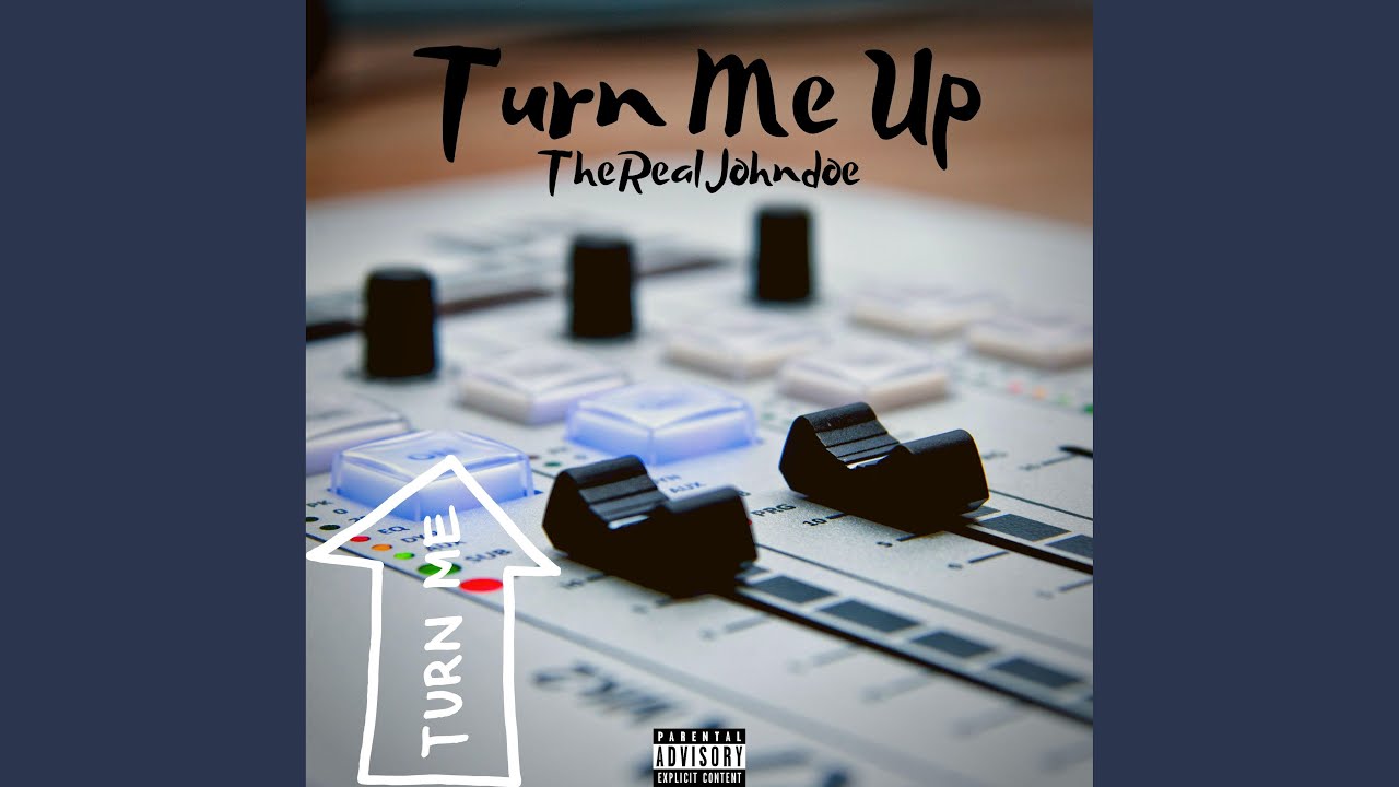 Turn Me Up - YouTube