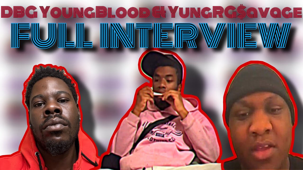 DBG Youngblood & YungRG$avage (FULL INTERVIEW) Speaks On Lil Wayne, Ice Spice, GloRilla & Much ...