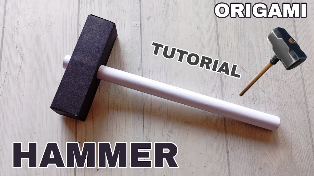 HAMMER ORIGAMI TUTORIAL| HOW TO MAKE A PAPER HAMMER CRAFT| STEP BY STEP ...