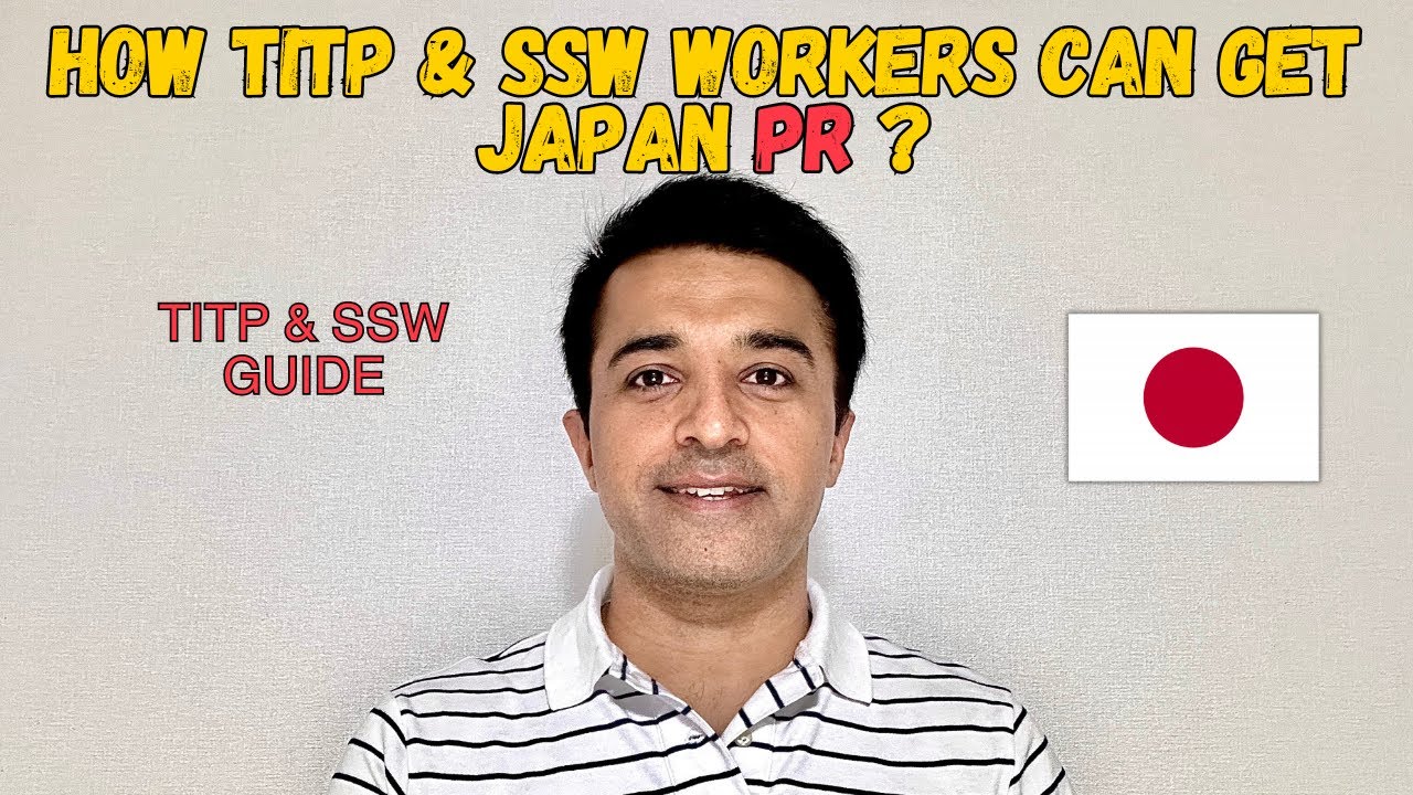 How TITP and SSW Workers Can Get Japan PR ? Vikasdeep Singh | Indian In ...