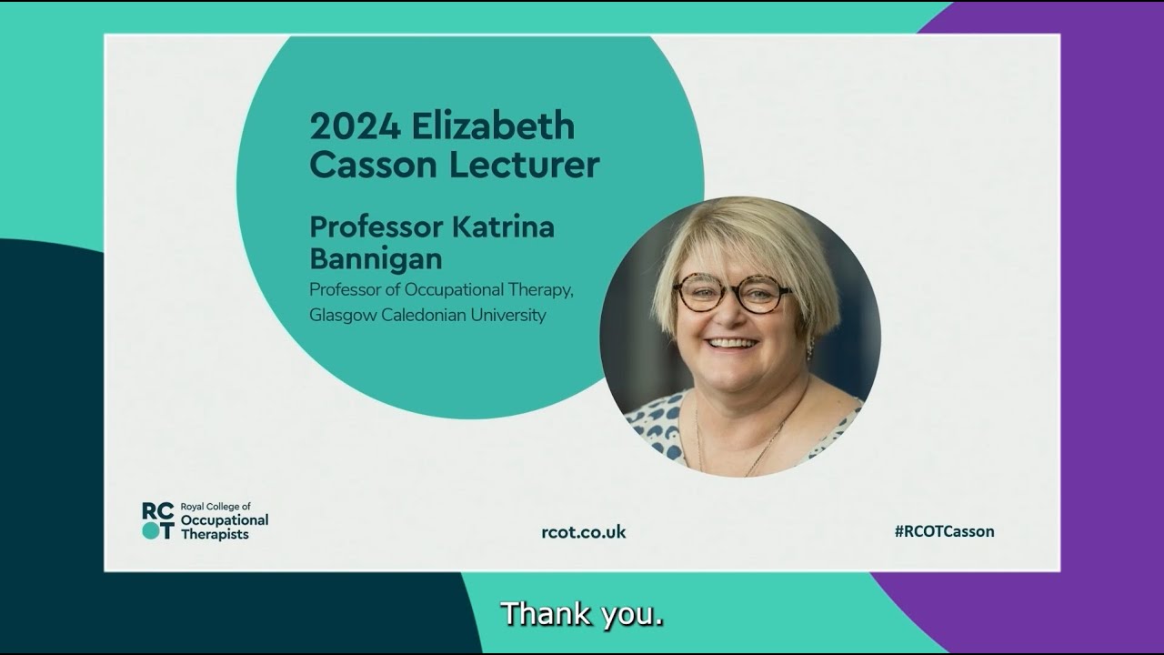 RCOT Elizabeth Casson Memorial Lecture 2024 – The time is now ...