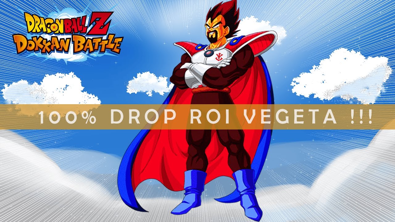 {FR} DOKKAN BATTLE : 100% DROP ROI VEGETA ! GUIDE [GLB] - YouTube