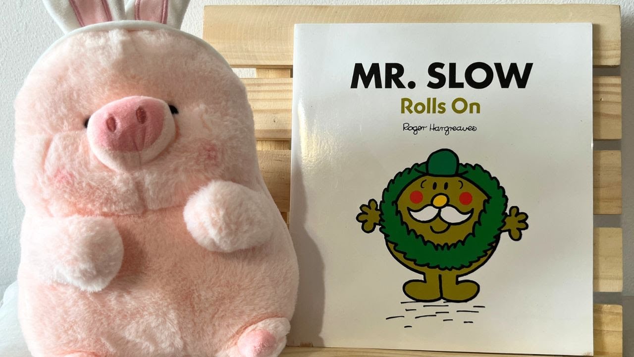 Mr Slow Rolls On - - Children’s Book Read Aloud, Children’s Short ...