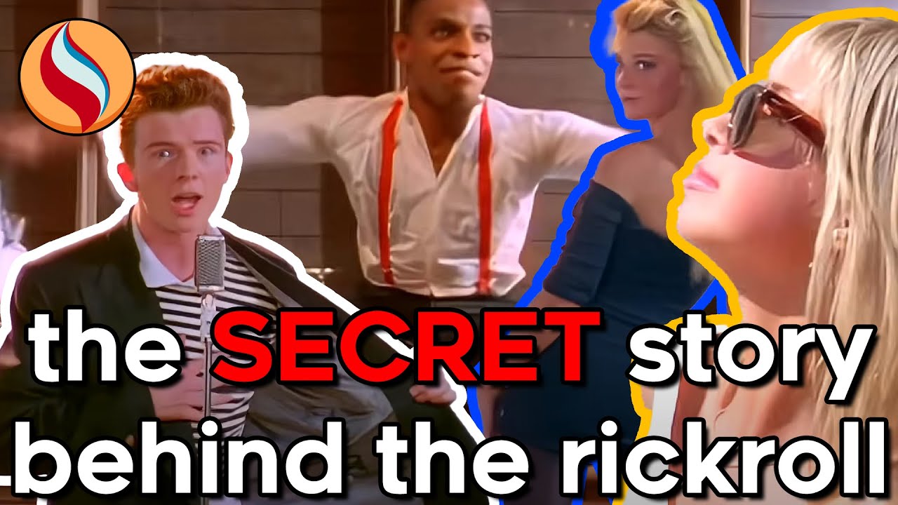 The SECRET Story Behind The Rickroll - YouTube
