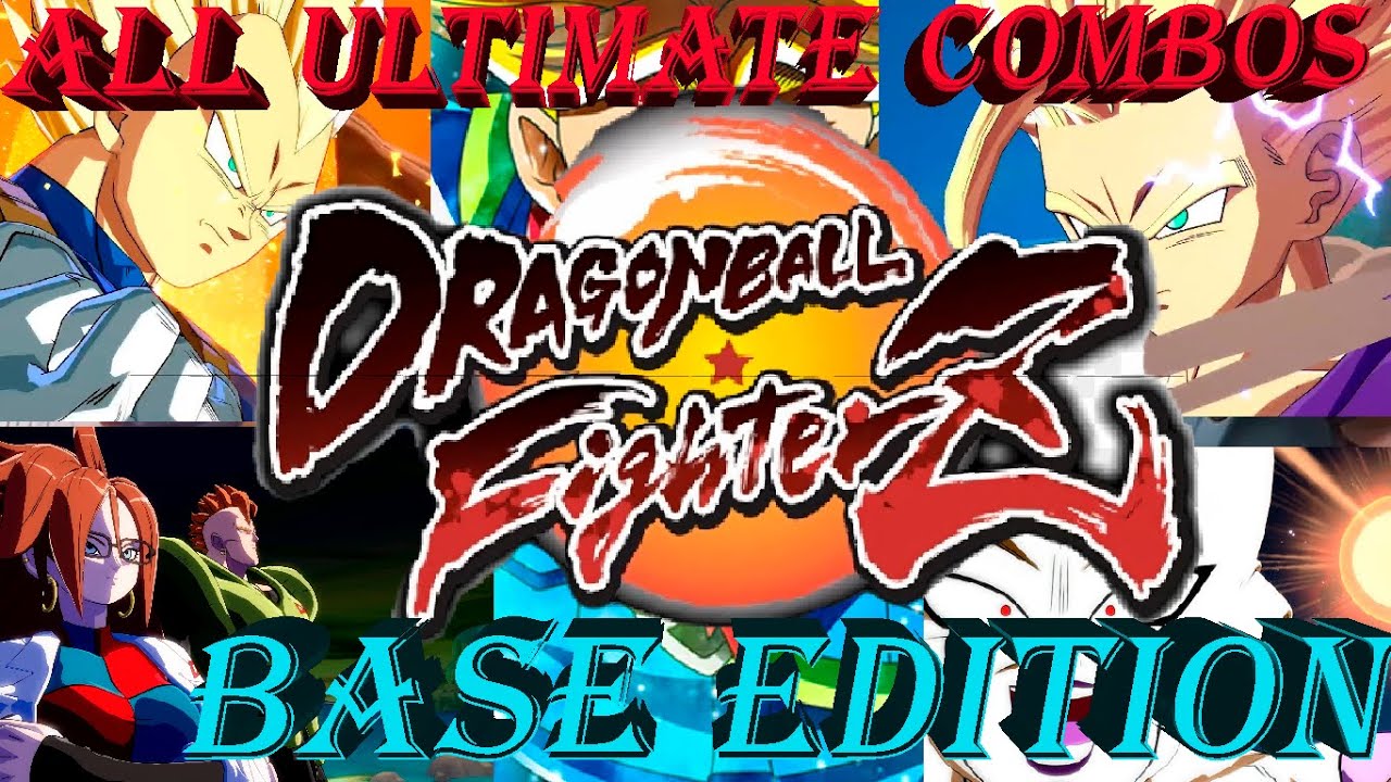 Dragon Ball Fighter Z All Ultimate Combos Goku, Gohan, Krillin, Frieza ...