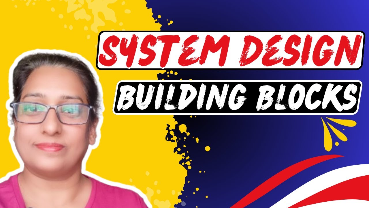 Essential System Design Building Blocks - YouTube