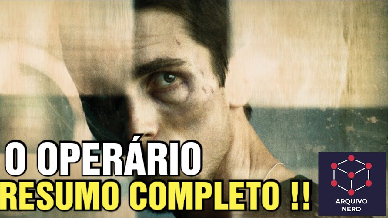 O OPERÁRIO RESUMO COMPLETO DO FILME - YouTube