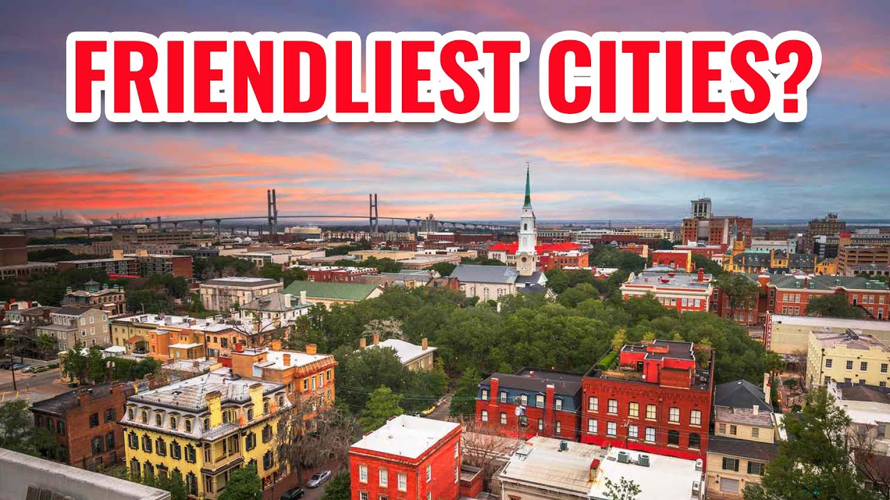 10 Friendliest Cities in the United States 2024 - YouTube