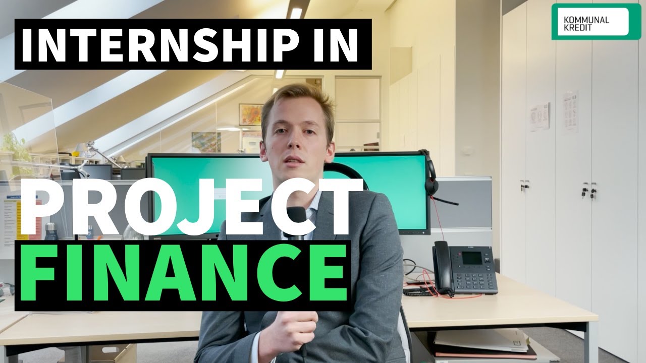 Working in project finance as an intern - YouTube