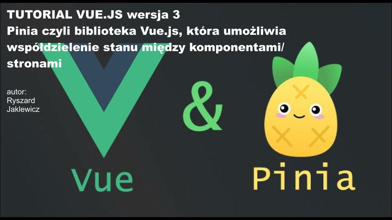 Tutorial Vue.js Biblioteka Pinia - YouTube