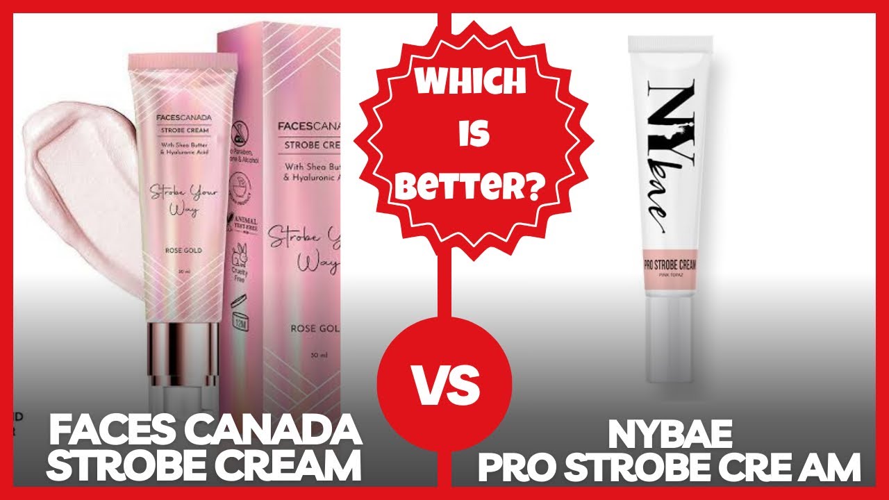Comparison | Faces Canada Strobe Cream vs Nybae strobe cream | Best ...