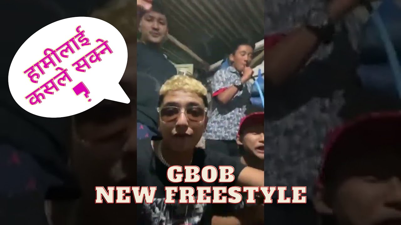 GBOB NEW FREESTYLE WITH PLUSDIVIDE AND ANTF || NEW NEPALI RAP SONG ...