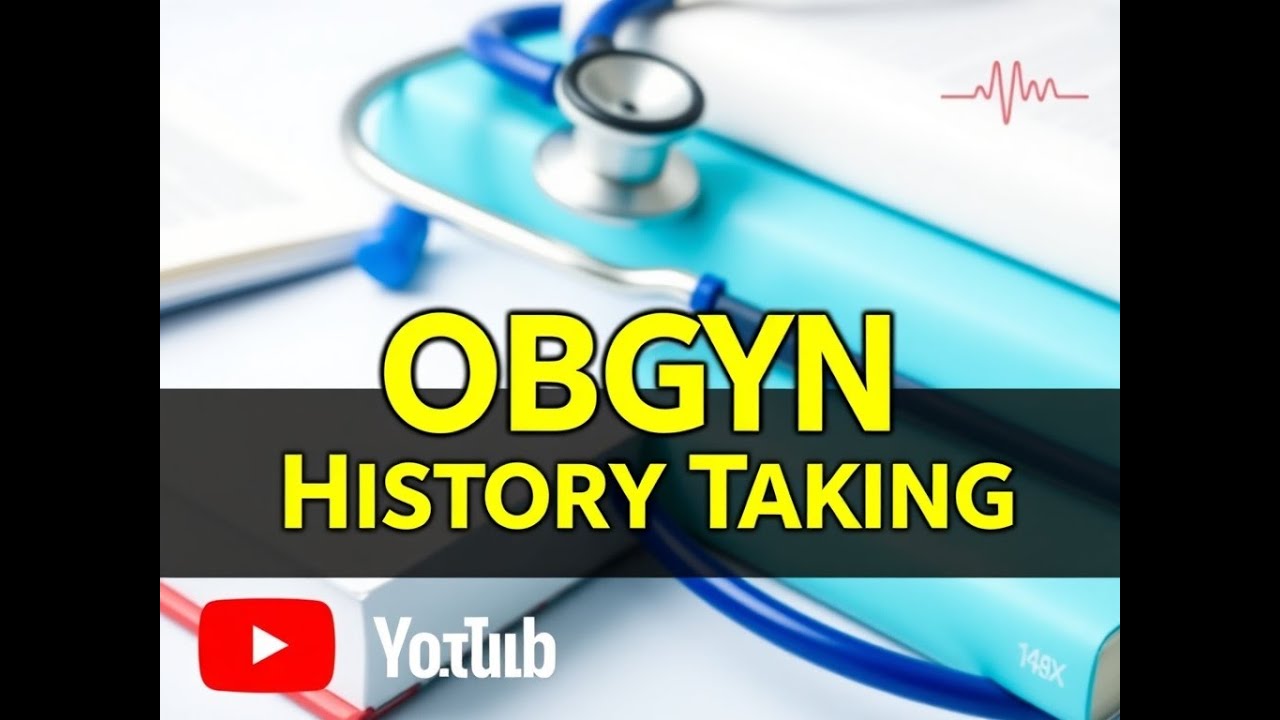 obstetrics and gynecology history taking made easy - YouTube