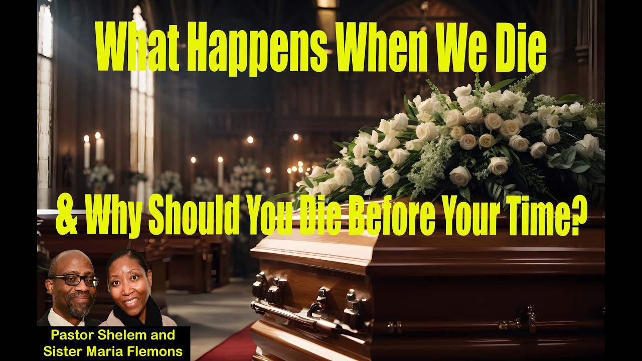 What Happens When We Die and Why Should You Die Before Your Time - YouTube