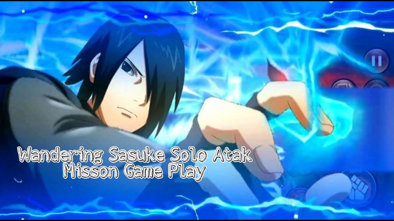 NxB Wandering Sasuke Solo Attack Misson Gameplay - YouTube