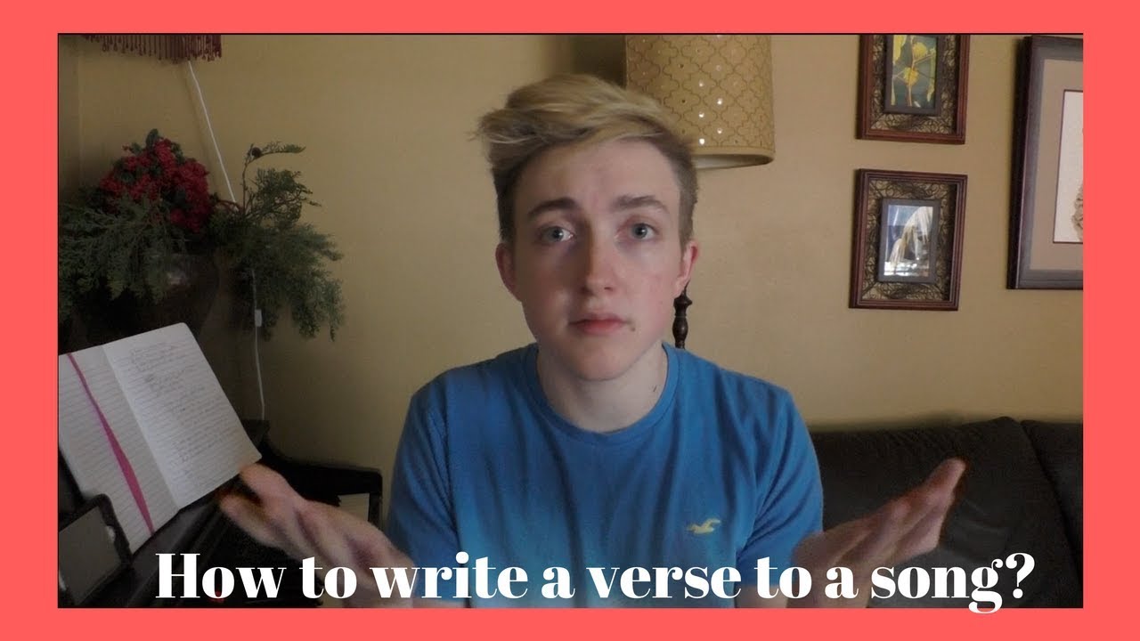 How to Write the Verse and Bridge to a Song - YouTube